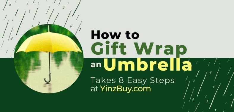 How to Gift Wrap an Umbrella (Simple Guide) - Yinz Buy